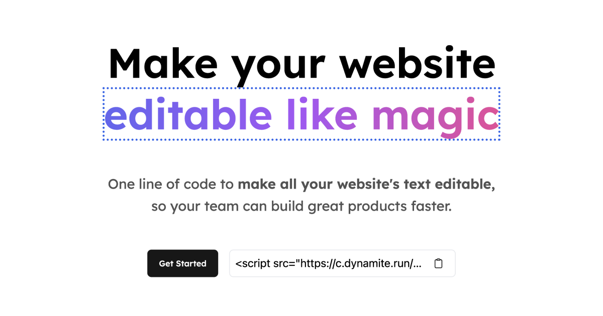 Dynamite | Make changes without coding